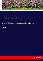 Life and letters of Frederick W. Robertson - Brooke Stopford Augustus ...