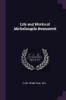 Life and Works of Michelangelo Buonarroti - Wilson Charles Heath ...