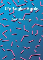 Life Begins Again - Muncaster David | Książka w Empik