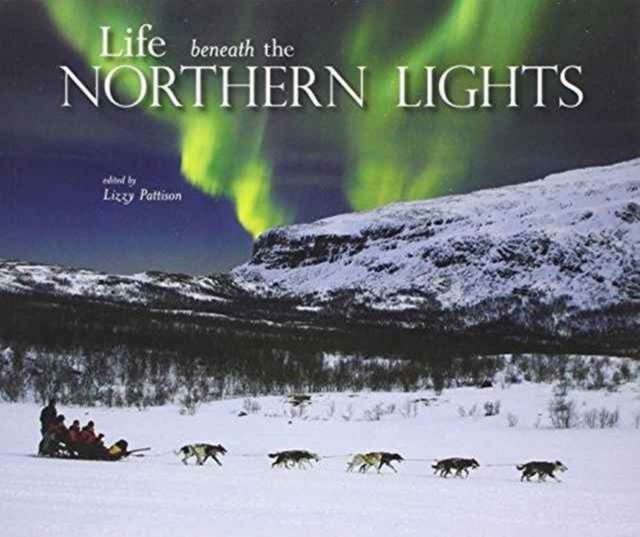 Life Beneath the Northern Lights - Pattison Lizzy | Książka w Empik