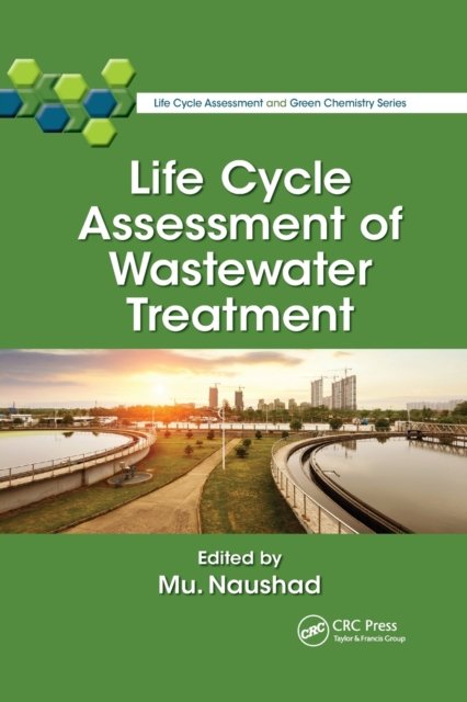 Life Cycle Assessment of Wastewater Treatment - Opracowanie zbiorowe | Książka w Empik