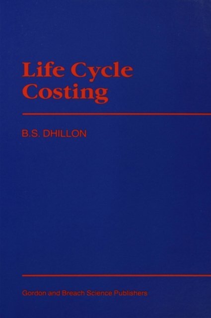 Life Cycle Costing [DRM] - ebook PDF - B. Dhillon | Ebook Sklep EMPIK.COM