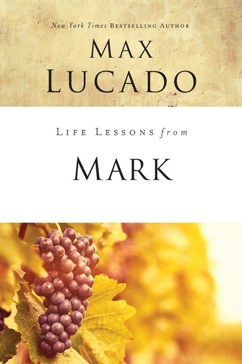 Life Lessons from Mark - Max Lucado | Książka w Empik