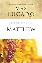 Life Lessons from Matthew - Max Lucado | Książka w Empik