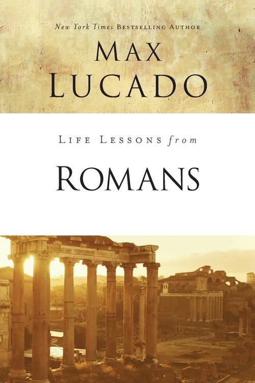 Life Lessons from Romans - Max Lucado | Książka w Empik