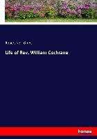 Life of Rev. William Cochrane - Grant Robert Neill | Książka w Empik