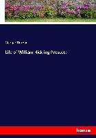 Life of William Hickling Prescott - Ticknor George | Książka w Empik
