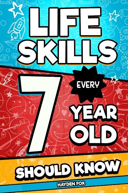 Life Skills Every 7 Year Old Should Know - Opracowanie zbiorowe | Książka w Empik
