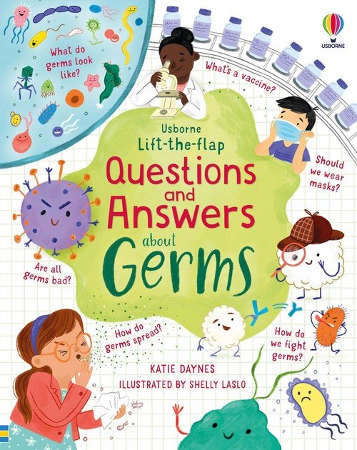 Lift-the-flap Questions and Answers about Germs - Daynes Katie ...