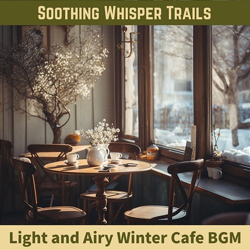 Light and Airy Winter Cafe Bgm - Soothing Whisper Trails | Muzyka, mp3 ...