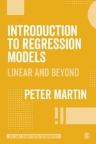 Linear Regression: An Introduction to Statistical Models - Martin Peter ...
