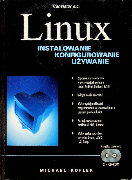 LINUX INSTALOWANIE KONFIGUROWA - Kofler Michael | Książka w Empik