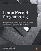 Linux Kernel Programming - ebook epub - Kaiwan N Billimoria | Ebook Sklep EMPIK.COM