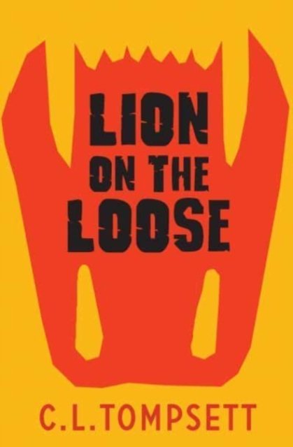 Lion on the Loose - C. L. Tompsett | Książka w Empik