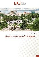 Lissus, the city of 12 gates - Brunga Liza | Książka w Empik