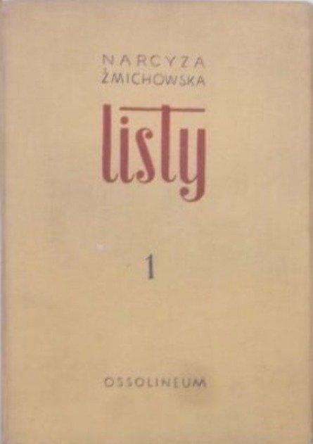 Listy Narcyzy Żmichowskiej Tom I - Żmichowska Narcyza | Książka w Empik