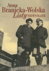 Listy niewysłane - Branicka-Wolska Anna | Książka w Empik