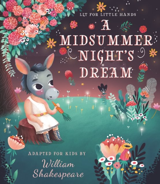 Lit for Little Hands: A Midsummer Nights Dream - Brooke Jorden ...