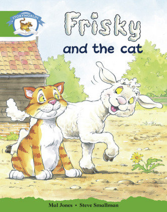 Literacy Edition Storyworlds Edition 3: Frisky Cat - Pearson Education ...