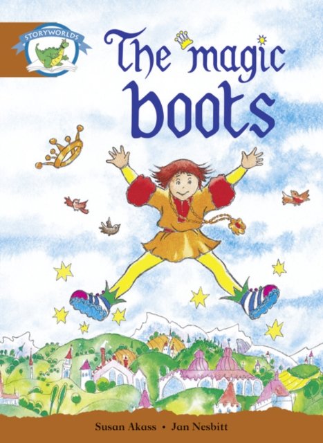 Literacy Edition Storyworlds Stage 7. Fantasy World, The Magic Boots ...