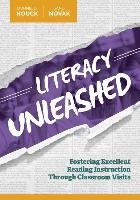 Literacy Unleashed: Fostering Excellent Reading Instruction Through ...