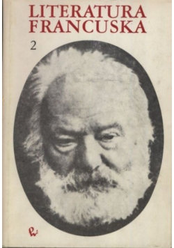 Literatura francuska Tom II XIX i XX wiek - Opracowanie zbiorowe | Książka w Empik