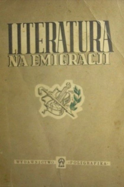 Literatura na emigracji 1946 r. - W opisie | Książka w Empik