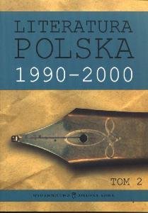 Literatura polska 1990-2000. Tom 2 - Opracowanie zbiorowe | Książka w Empik