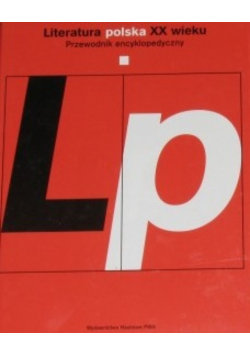 Literatura polska XX wieku tom I - Opracowanie zbiorowe | Książka w Empik