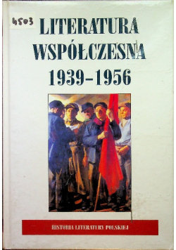 Literatura współczesna 1939 - 1956 - Opracowanie zbiorowe | Książka w Empik