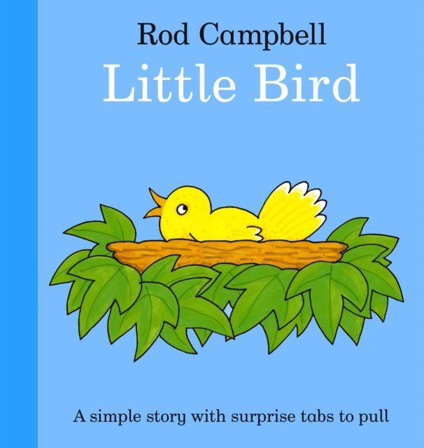 Little Bird: A fun pull-tab book for toddlers - Campbell Rod | Książka ...