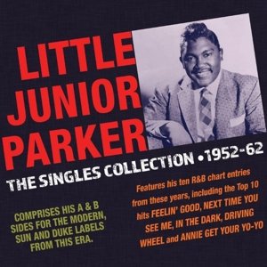 Little Junior Parker Singles Collection 1952-62 - Little Junior Parker | Muzyka Sklep EMPIK.COM
