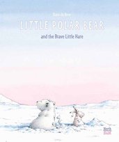 Little Polar Bear and the Brave Little Hare - Hans de Beer | Książka w ...