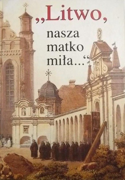 Litwo nasza matko miła - W opisie | Książka w Empik