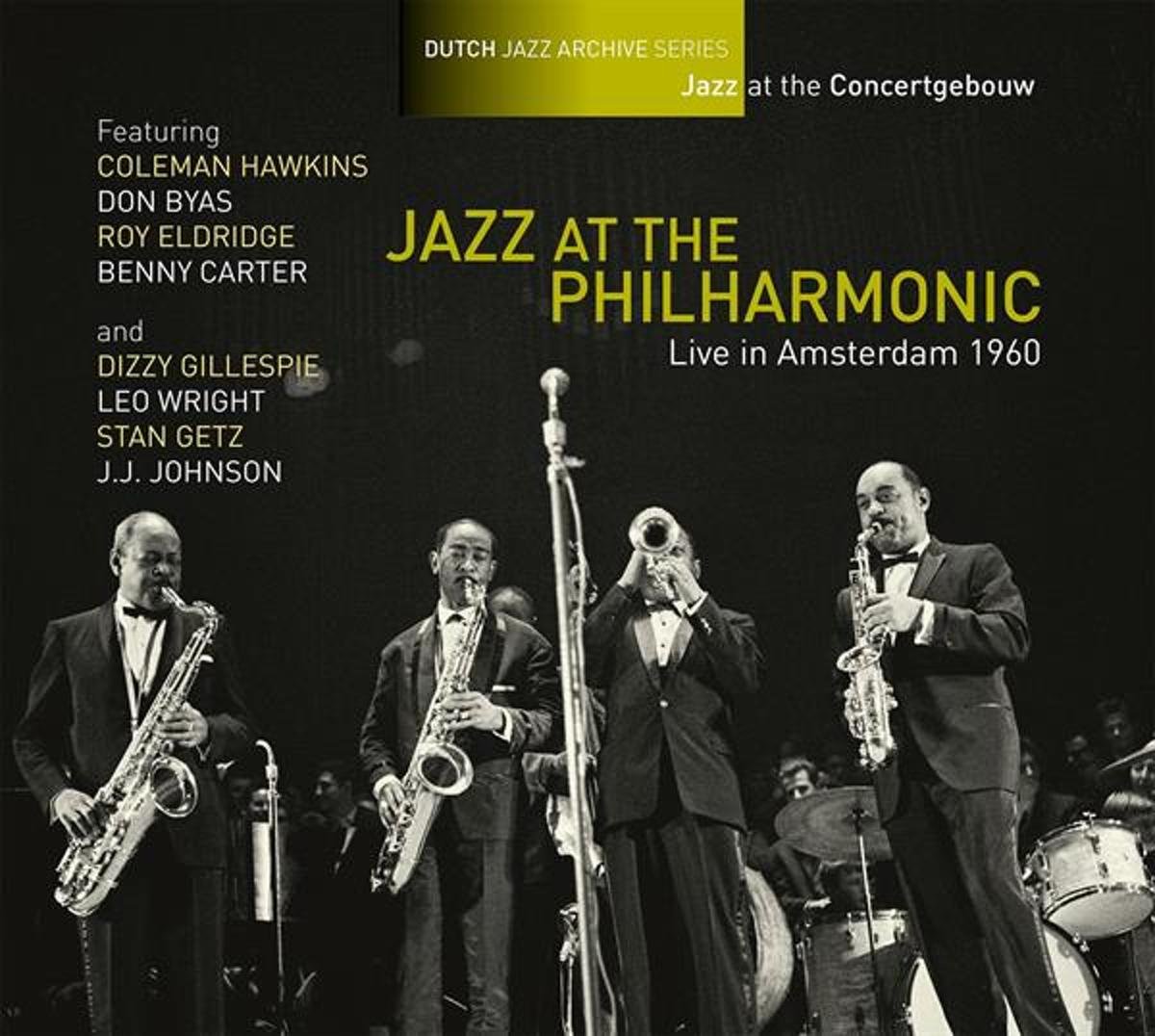 Live In Amsterdam 1960 -Jazz At the Concertgebouw - Jazz At The ...