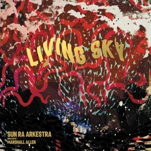 Living Sky, płyta winylowa - The Sun Ra Arkestra | Muzyka Sklep EMPIK.COM