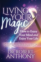 Living Your Magic - Morgan James LLC (IPS) | Książka w Empik
