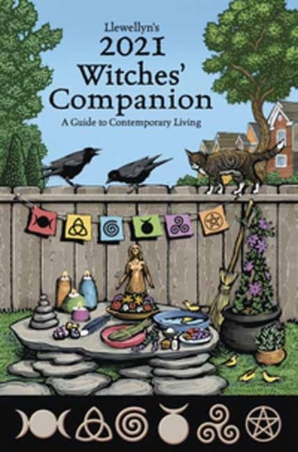 Llewellyns 2021 Witches Companion. A Guide to Contemporary Living ...