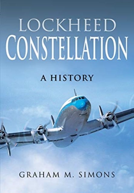 Lockheed Constellation: A History - Graham M. Simons | Książka w Empik