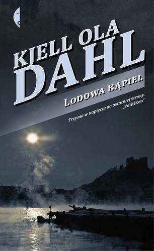 Lodowa kąpiel. Gunnarstranda i Frolich. Tom 8 - Dahl Kjell Ola ...