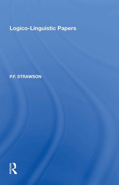Logico-Linguistic Papers - P.F. Strawson | Książka w Empik