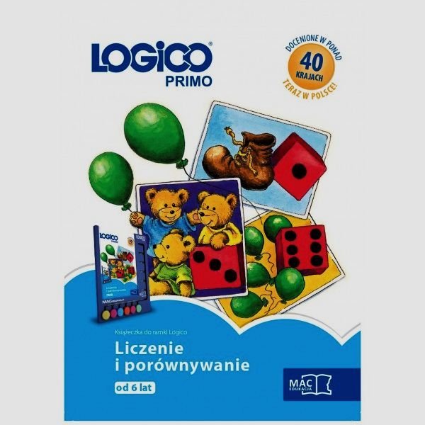 Logico Primo. Liczenie i porównywanie. Książeczka do ramki Logico. Klasa 1. Szkoła podstawowa ...