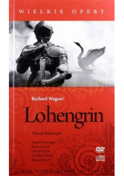 Lohengrin Wielkie Opery DVD i CD - Richard Wagner | Książka w Empik