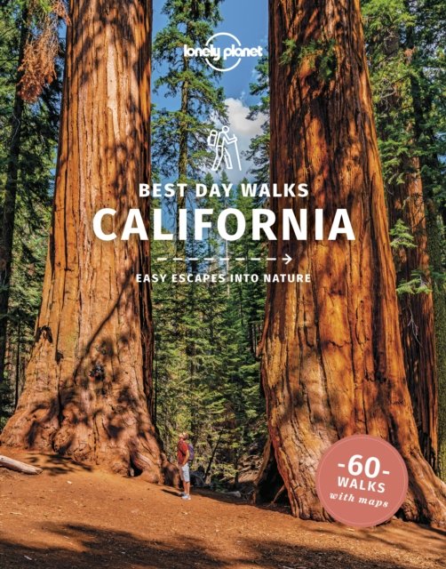 Lonely Planet Best Day Walks California - Opracowanie zbiorowe ... Lonely Planet Best Day Walks California - Opracowanie zbiorowe ...