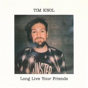 Long Live Your Friends - Knol Tim | Muzyka Sklep EMPIK.COM
