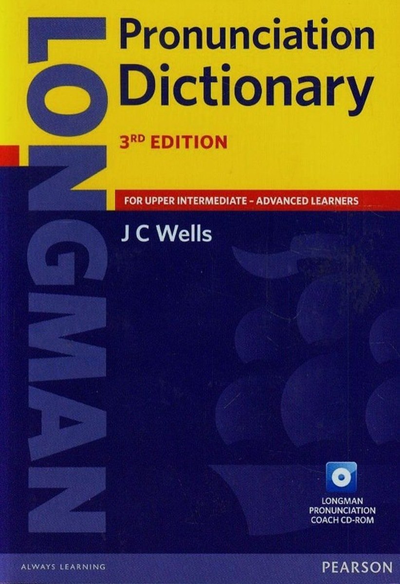 Longman Pronunciation Dictionary for upper intermediate advanced ...