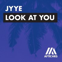 Look At You - Jyye | Muzyka, mp3 Sklep EMPIK.COM