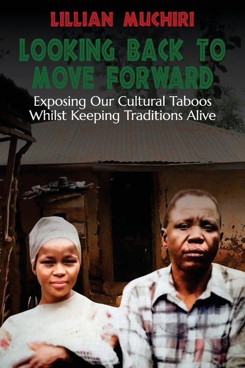 Looking Back To Move Forward - Lillian Muchiri | Książka w Empik