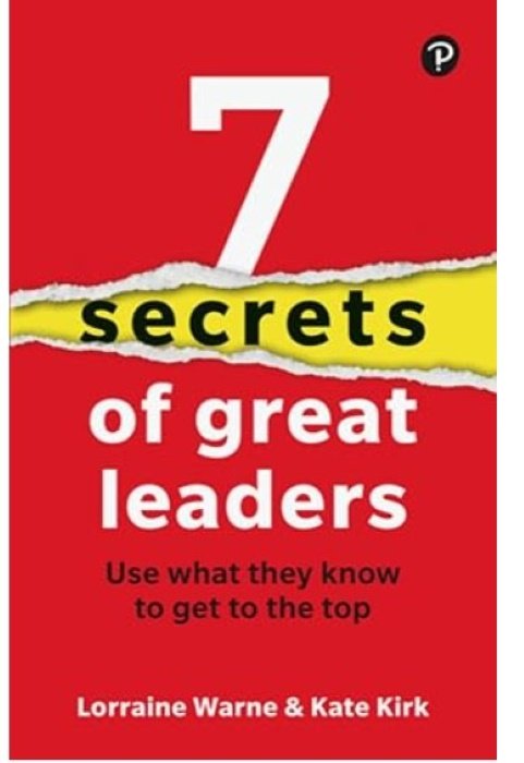 Lorraine Warne & Kate Kirk- 7 secrets of great leaders - Opracowanie ...