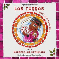 Los Torros, czyli rodzinka po byku cz.3 - Wadas Agnieszka | Książka w Empik